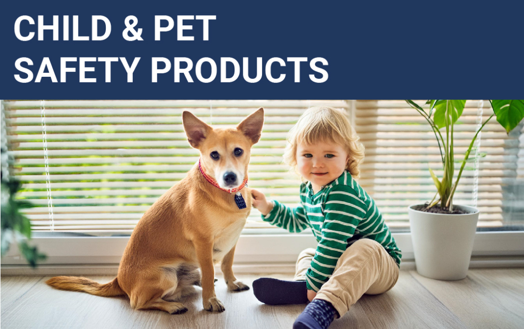 Child & Pet Safety Products - BlindParts.com